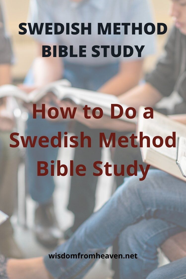 How to Do a Swedish Method Bible Study - WISDOM FROM HEAVEN