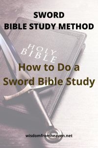 How to Do a Sword Bible Study - WISDOM FROM HEAVEN