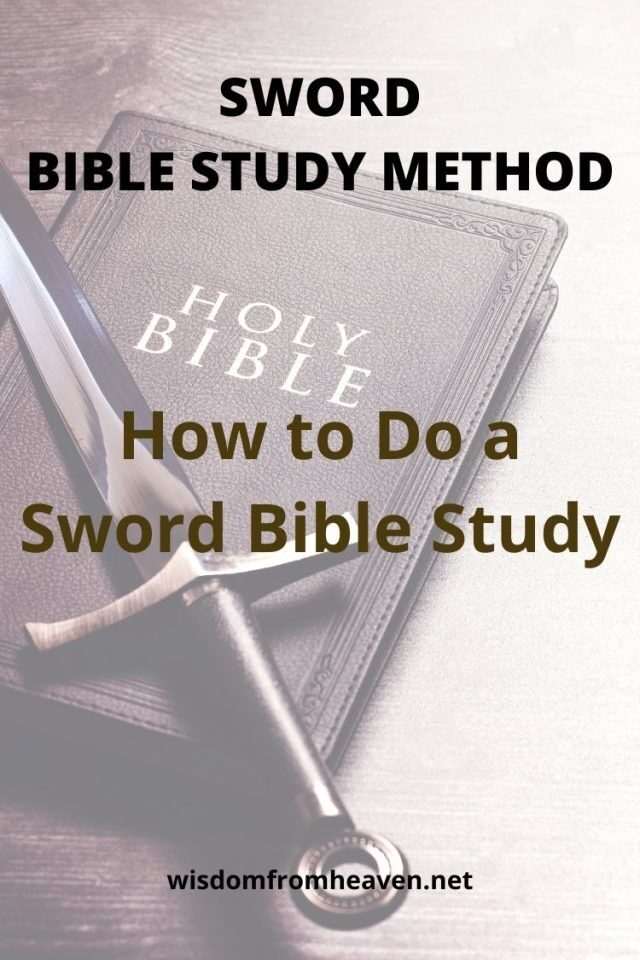 How to Do a Sword Bible Study - WISDOM FROM HEAVEN
