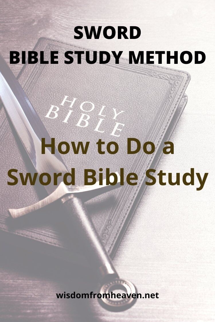 How to Do a Sword Bible Study - WISDOM FROM HEAVEN