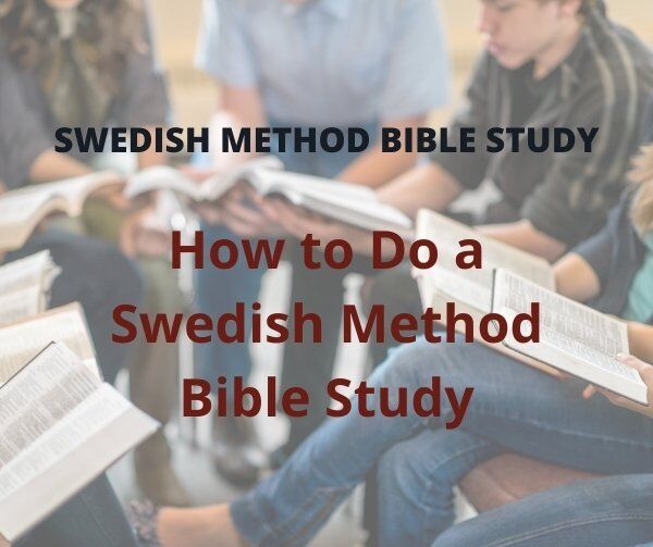 How to Do a Swedish Method Bible Study - WISDOM FROM HEAVEN